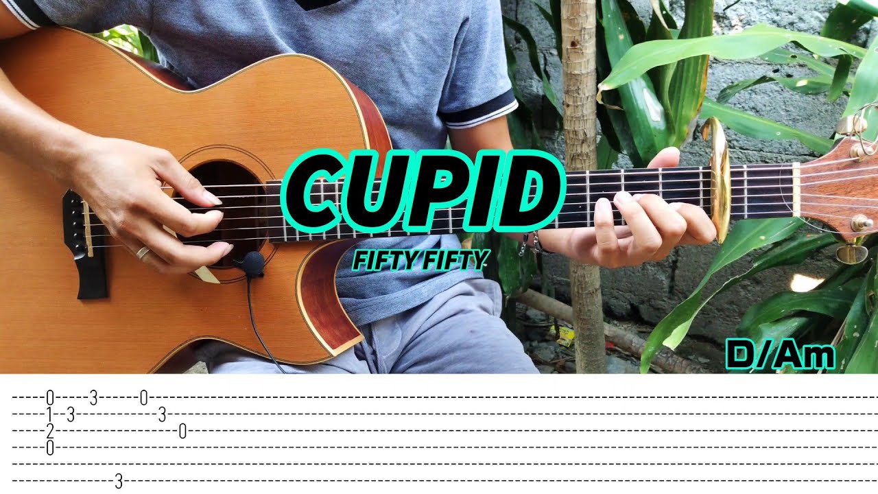 Cupid - Fifty Fifty - Fingerstyle (Tabs) Chords + Lyrics - YouTube
