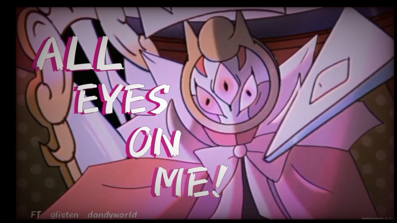 ALL EYES ON MEE! Ft. Glisten //DANDY WORLD// - YouTube