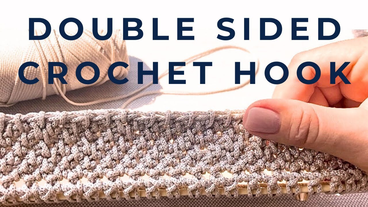 How to Use A Double-Sided Hook! Rattan Stitch Crochet Tutorial - YouTube