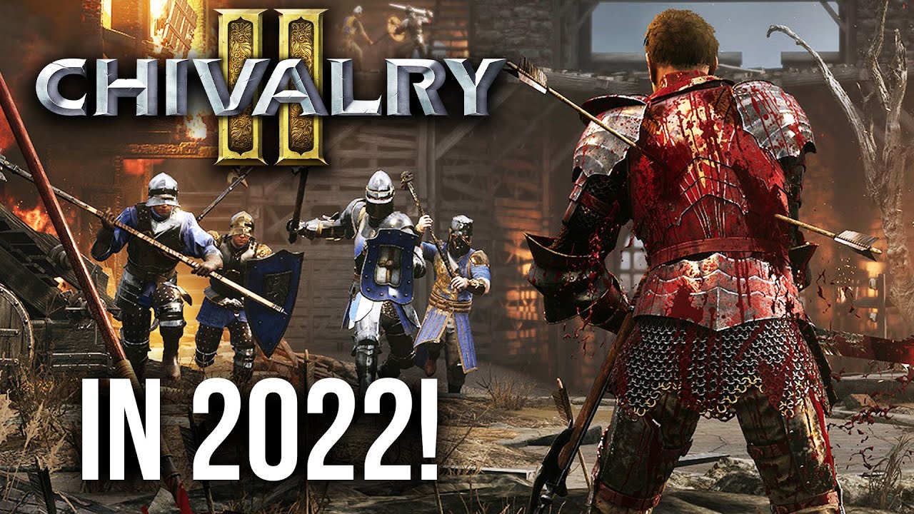 I Played Chivalry 2 For The First Time in 2022! - YouTube