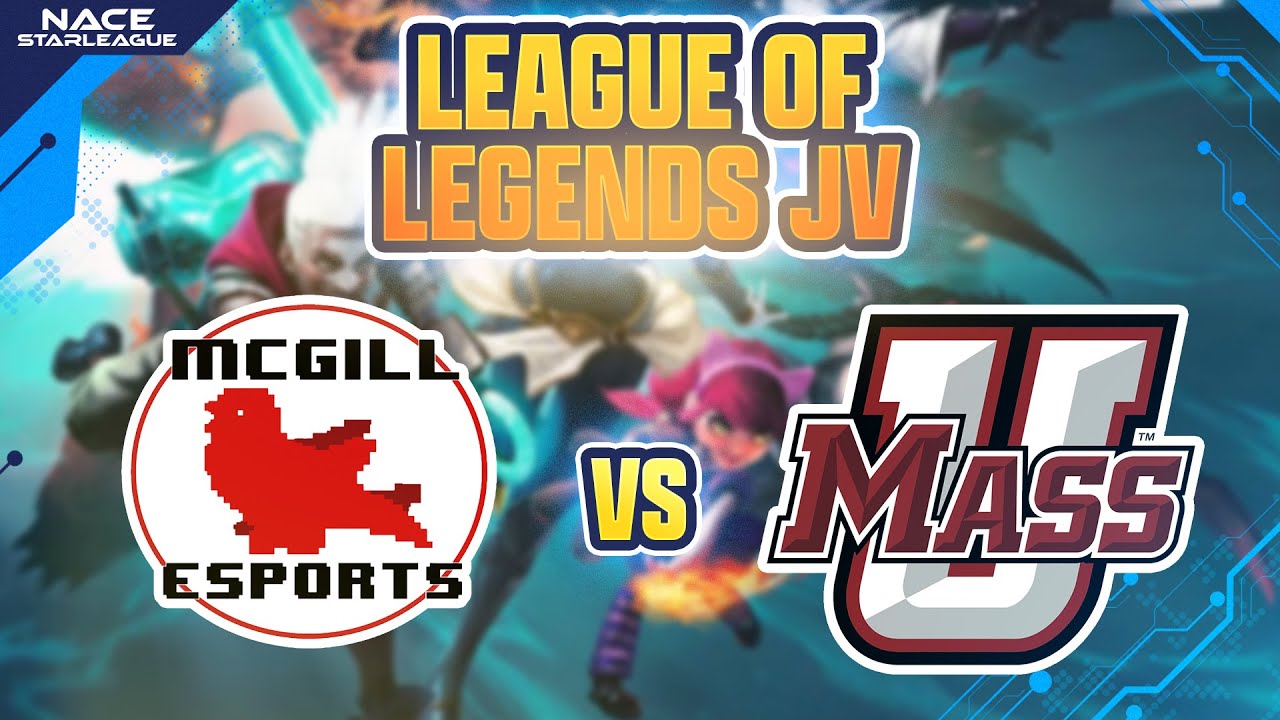 McGill vs UMass Amherst | NACE Starleague League of Legends JV - Week 2 ...