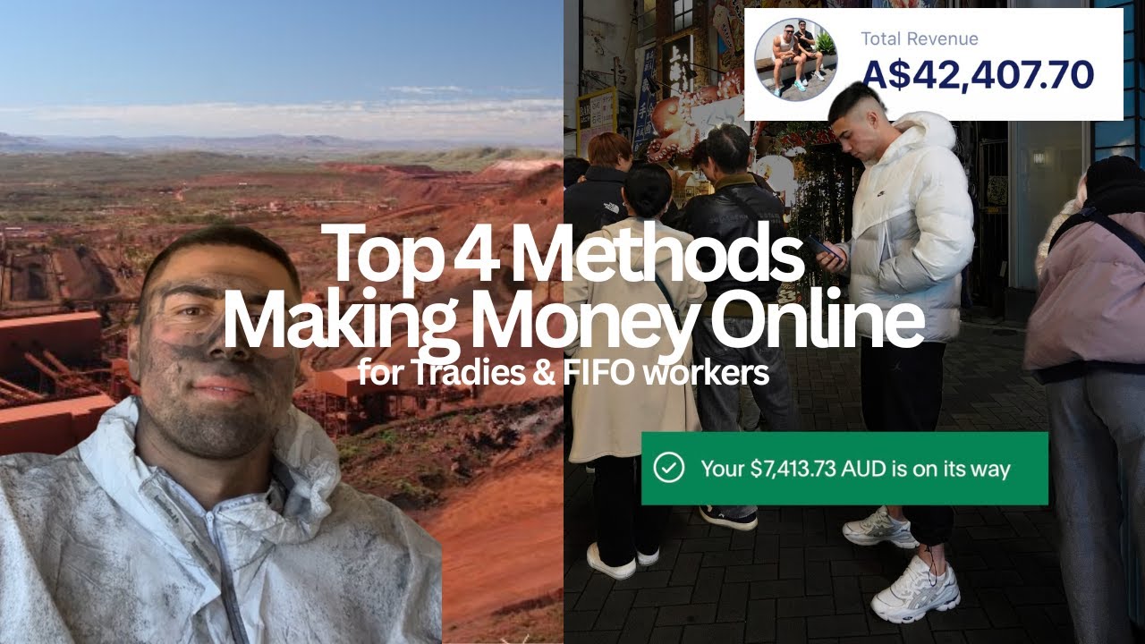 Top 4 Methods to Make Money Online in 2025 (For tradies and FIFO ...