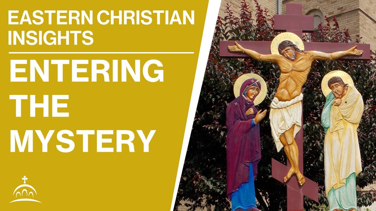Entering the Mystery of Christ's Passion (w/ Fr. Philip LeMasters ...