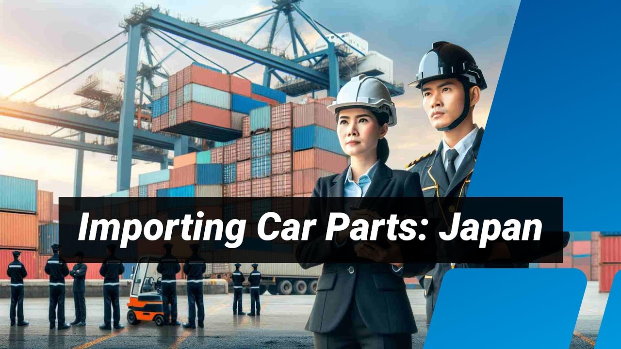 Driving Efficiency: A Guide to Importing Automotive Parts from Japan ...
