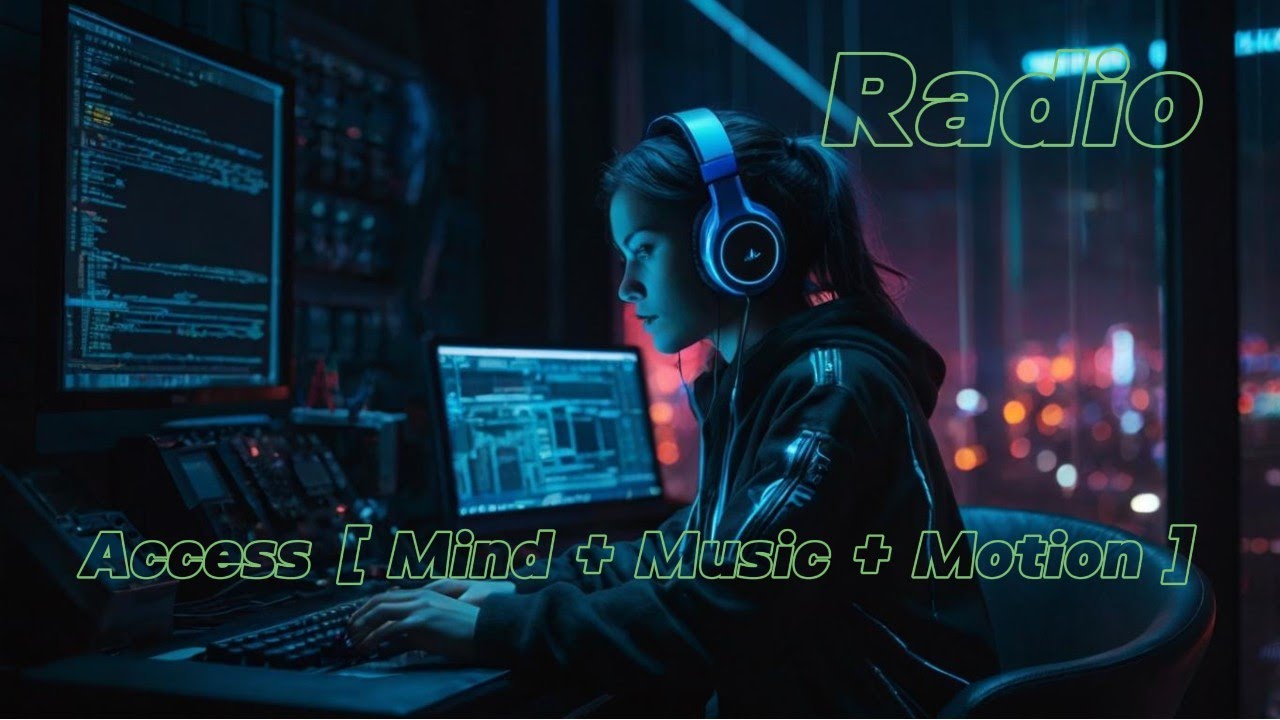 Access [ Mind + Music + Motion ] #5 - Instrumental Playlist - Radio Mode - YouTube