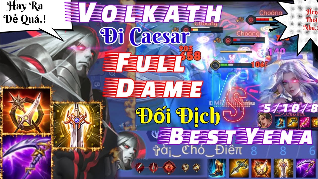 Cách Chơi Volkath Đi Caesar Đối Địch Best Yena | Trang Bị + Bảng Ngọc ...