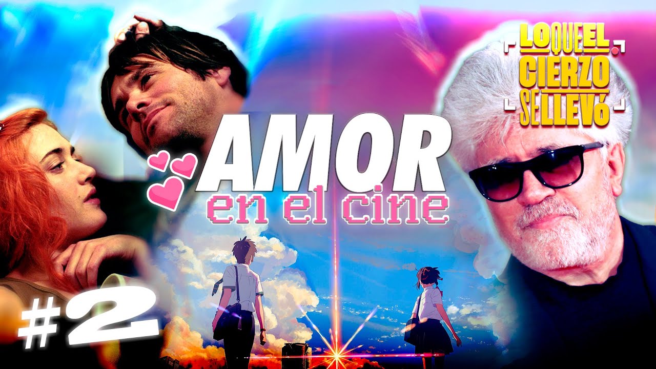 El amor en el cine | Lo que el Cierzo se Llevó 1x02 - YouTube