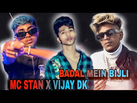 MC STAN X VIJAY -।।। BADAL MEIN BIJLI ।। NEW SONG MUSIC VIDEO DX ARIYAN MUNNA NEW SONG #viral # ...