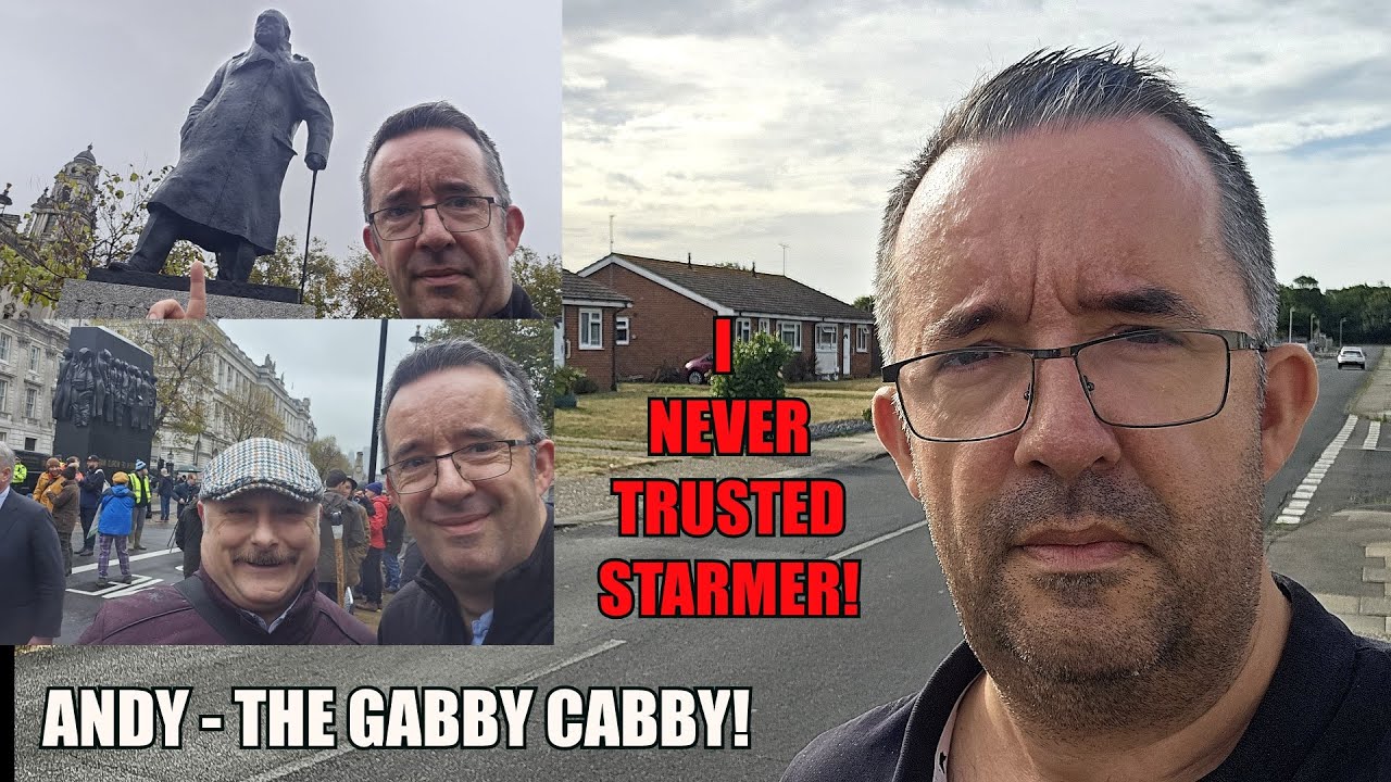 Andy! The Gabby Cabby! Starmer & Khan Have Got to Go! - YouTube