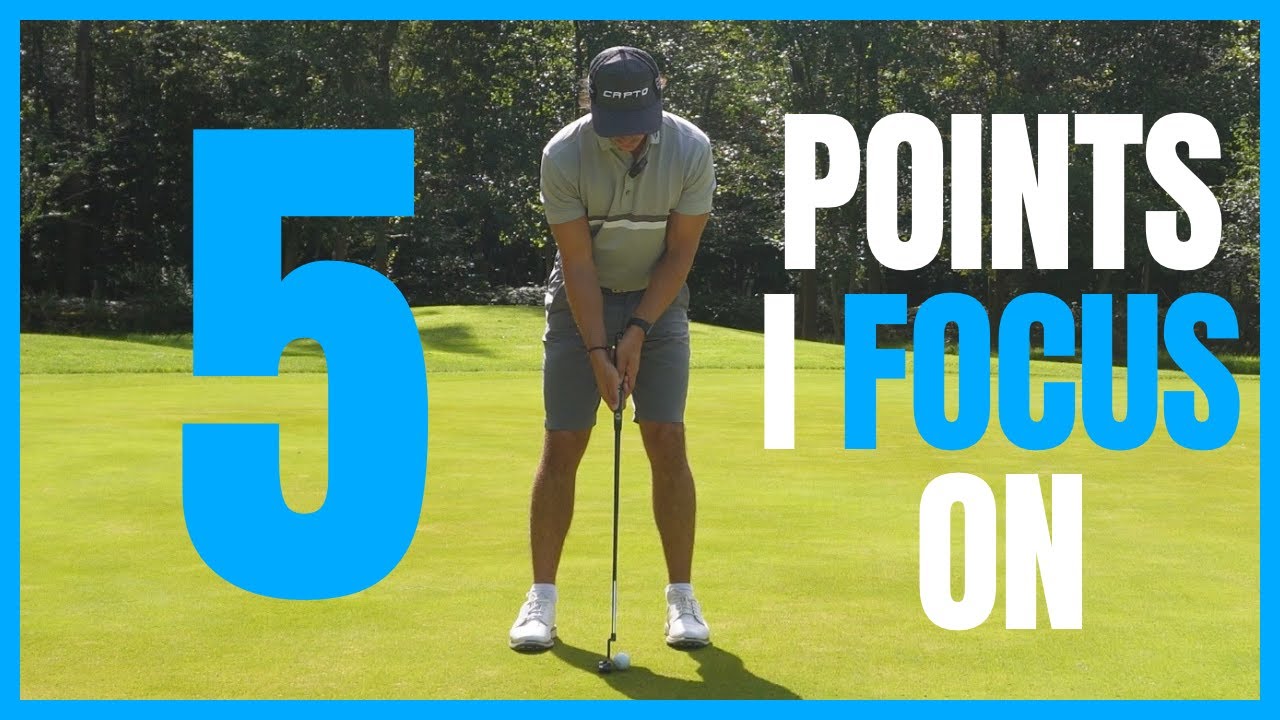 5 Technical Points I Focus On When Putting - YouTube