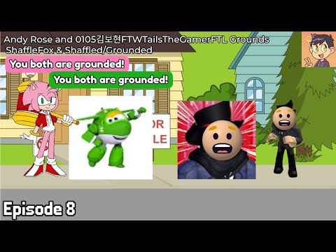 Andy Rose and 0105김보현FTWTailsTheGamerFTL Grounds ShaffleFox & Shaffled ...