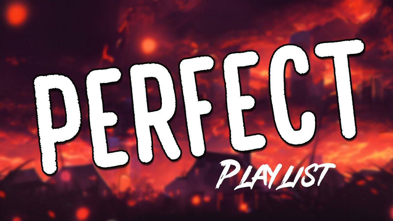 [Playlist] Perfect - Ed Sheeran (Lyrics) | Mockingbird, Eminem - YouTube