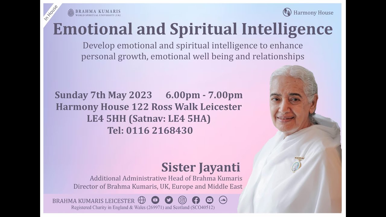 Sister Jayanti "Emotional and Spiritual Intelligence" - YouTube