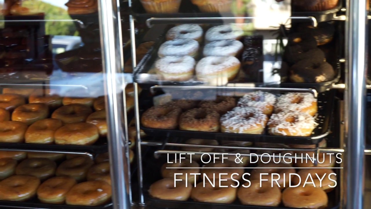 Lift Off & Doughnuts - Fitness Fridays Vol.3 - YouTube