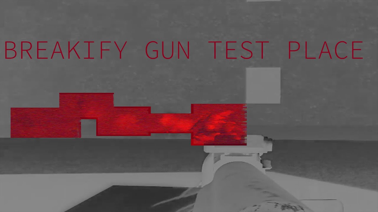 Breakify Gun Testing Place: Part 1 - YouTube