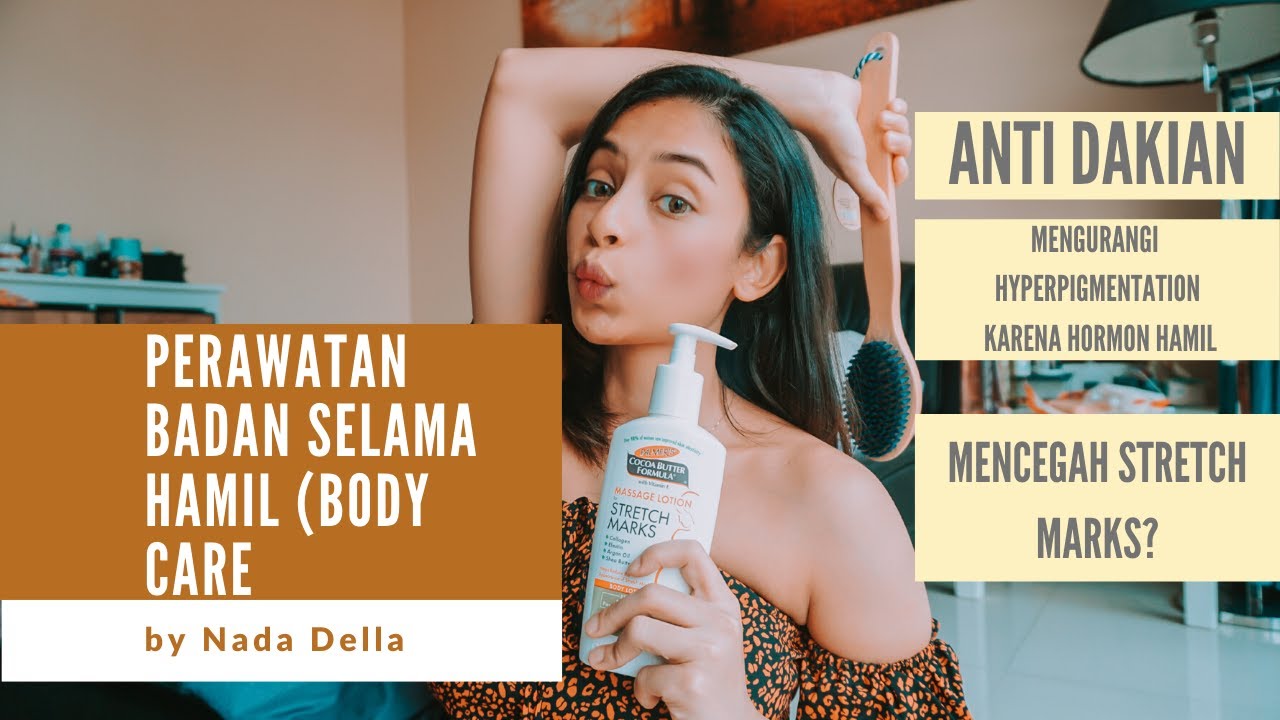 Perawatan Badan Selama Hamil (Body Care) - YouTube