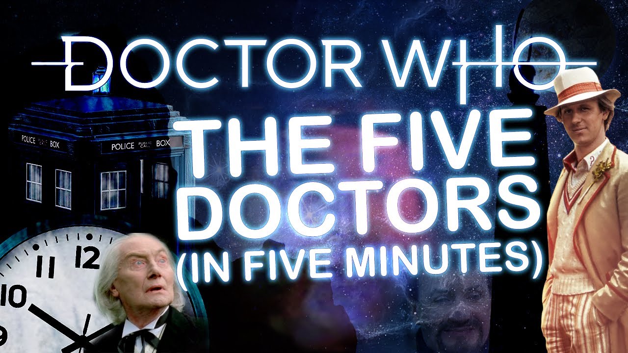 Doctor Who: The Five Doctors (in five minutes) 38th Anniversary super ...