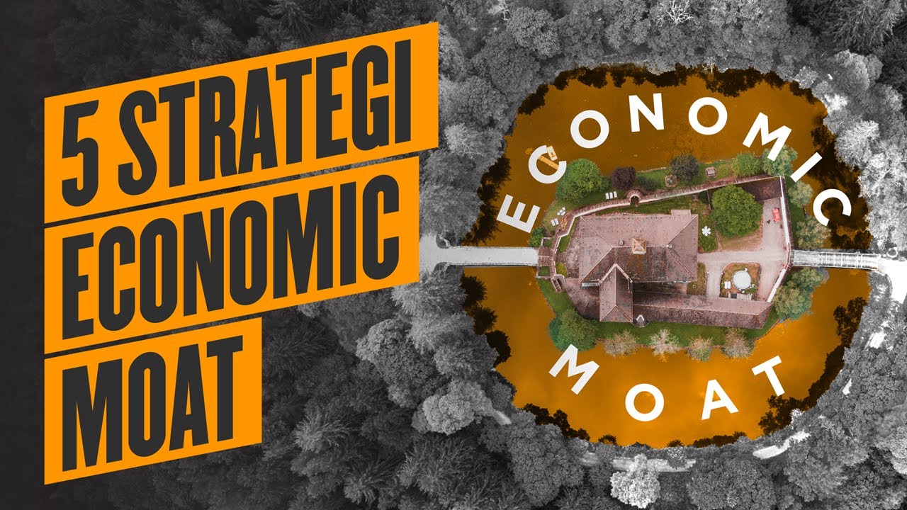 APA ITU ECONOMIC MOAT / PARIT EKONOMI YANG MEMBUAT PERUSAHAAN TETAP ...