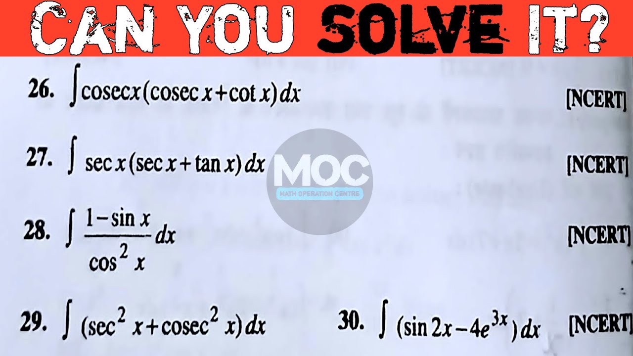 How To Integrate Indifinite Integral Questions? Class 11th & 12th Maths ...