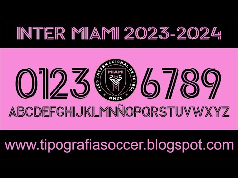 Tipografía Inter Miami 23-24 FREE DOWNLOAD - YouTube