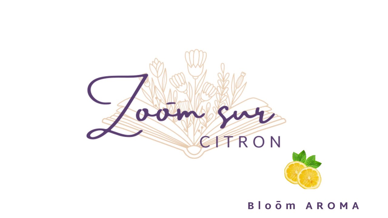 Zoom sur l'Huile Essentielle de Citron - doTERRA - YouTube
