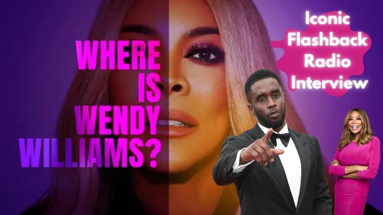 Where is Wendy Williams? Iconic Flashback Radio Interview Diddy - YouTube