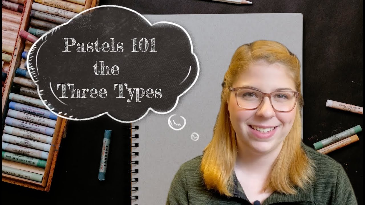 Pastels 101: The Three Types of Pastels - YouTube