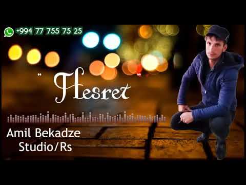 Amil bekadze《_._Hesret_._》