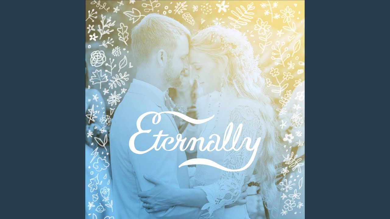 Eternally - YouTube