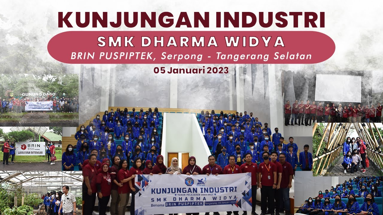 Kunjungan Industri SMK Dharma Widya | BRIN PUSPITEK, Serpong ...
