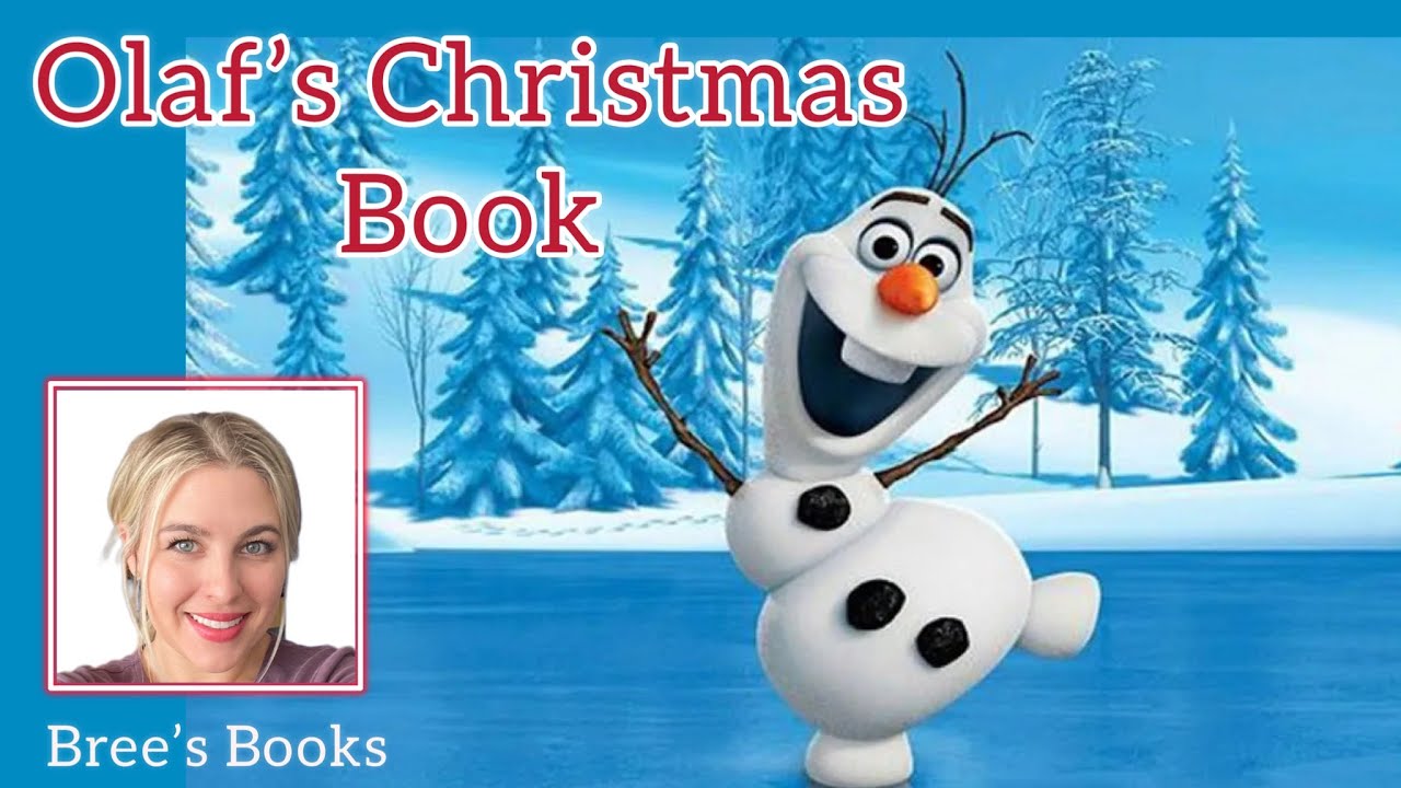 📚 Kids Book Read Aloud - FROZEN: Olaf's Christmas Book ( Disney Picture ...