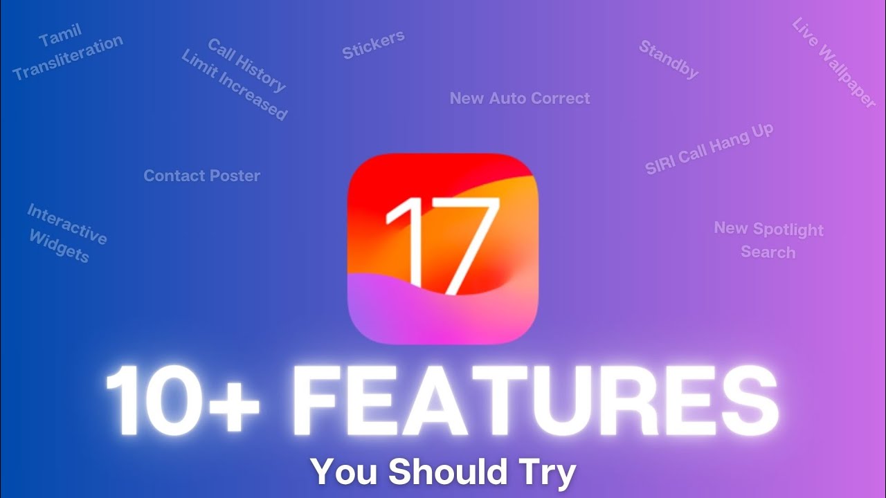 iOS 17 Features 🔥 10+ Features You Should Try - YouTube