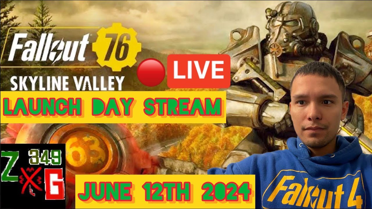 Fallout 76 Skyline Valley Launch Day Stream - YouTube