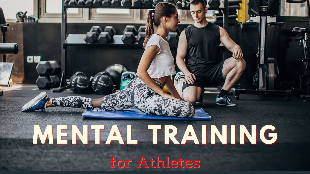 Mental Training for Athletes - YouTube