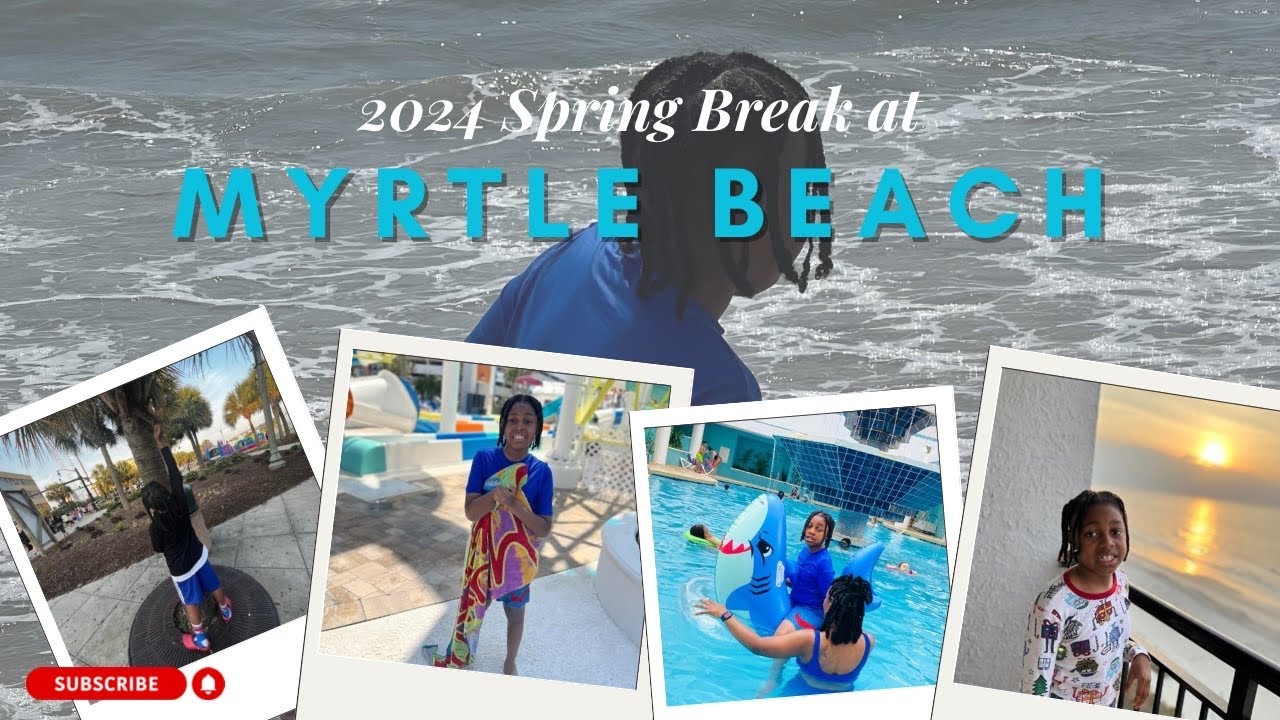 VLOG: Spring Break Myrtle Beach, SC Vacation Spot - (Landmark Resorts ...