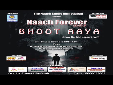 THE NAACH STUDIO (AHMEDABAD) NAACH FOREVER ( SEASON :-9 ) BHOOT AAYA ...