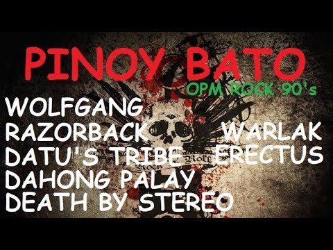 Pinoy Bato │OPM Rock │Batang 90's - YouTube