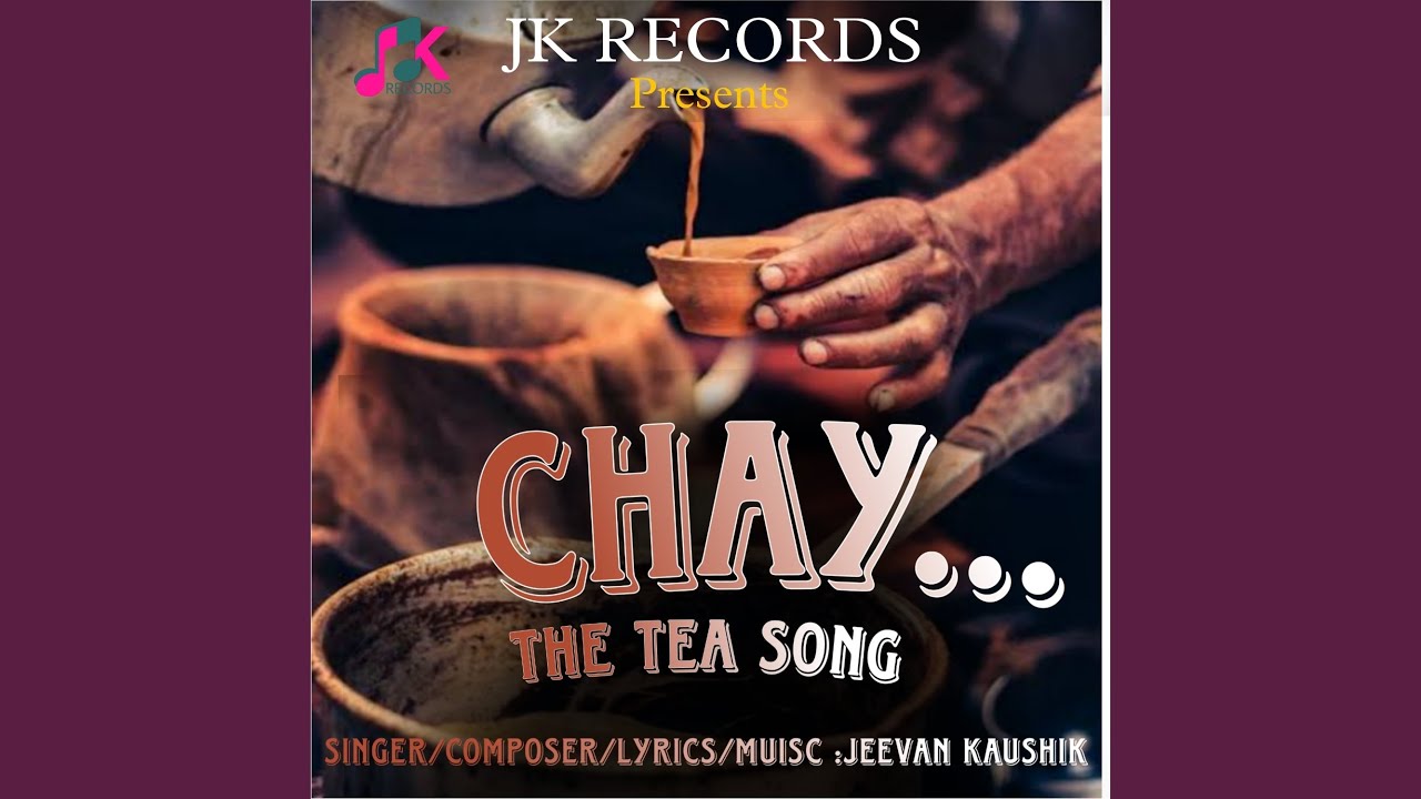 Chay the Tea Song - YouTube
