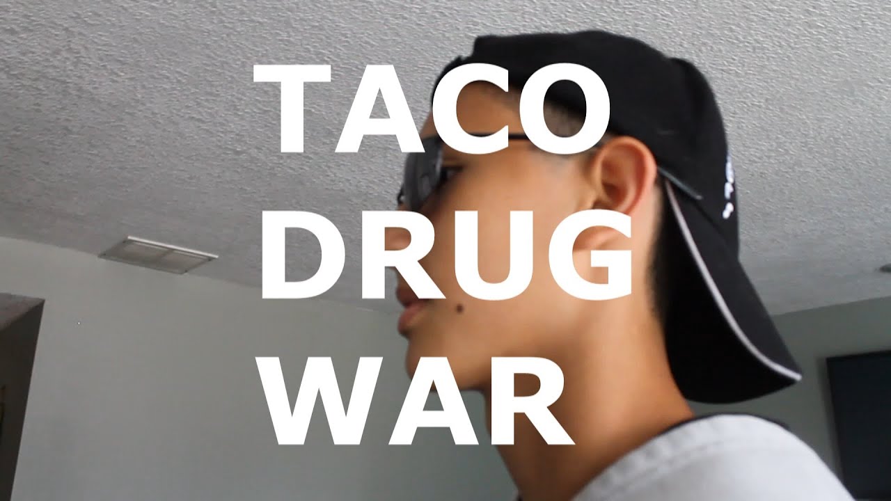 Taco Drug War - YouTube
