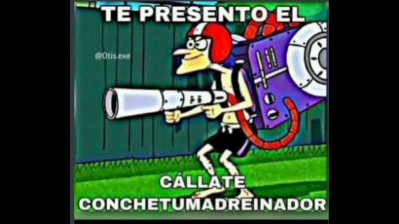 Te presento el Callate conchatumadreinador - YouTube
