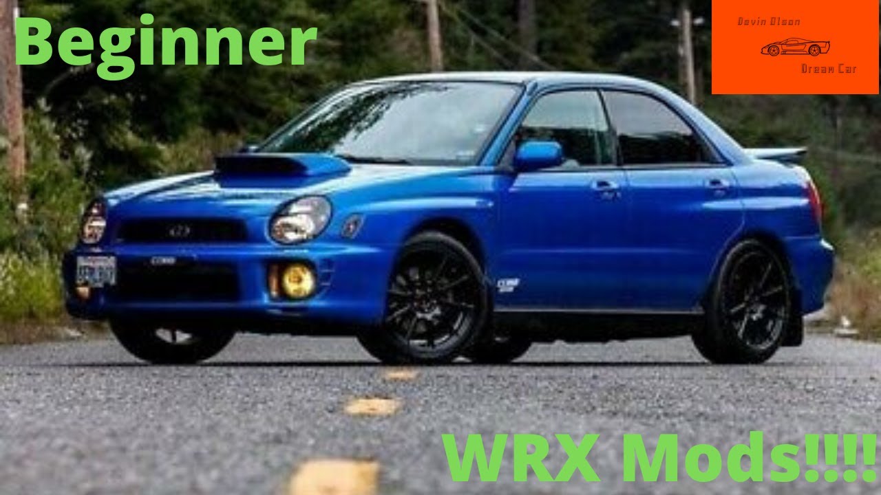 5 Starter WRX Mods!!! - YouTube