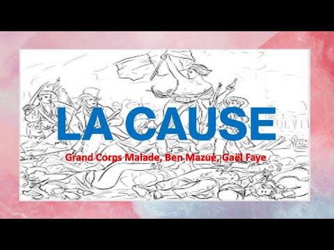 LA CAUSE - Grand Corps Malade, Ben Mazué, Gaël Faye (French, Arabic ...