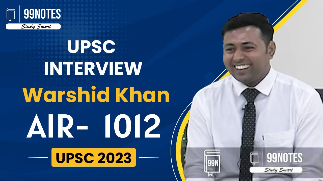 Warshid Khan UPSC Topper 2023 Rank- 1012| UPSC Mock Interview 2023 ...