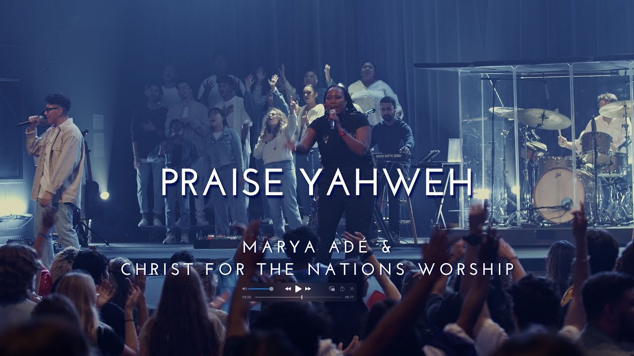 Praise Yahweh - Marya Adé & Christ For The Nations Worship - YouTube