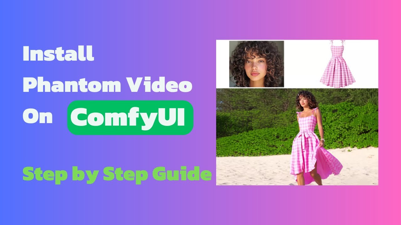 How to Install and Run Phantom on ComfyUI | Step-by-Step Guide with ...