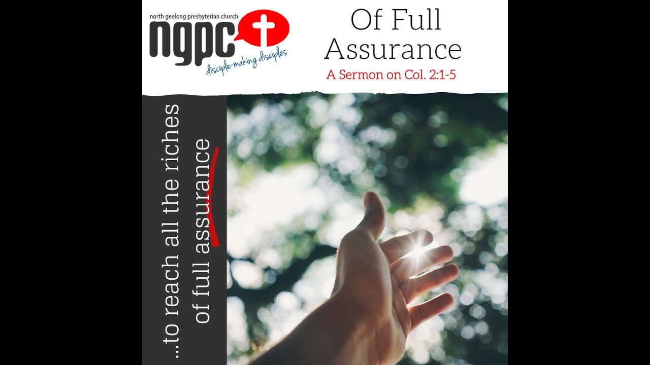2020.04.26 - Of Full Assurance (Sermon Only) - YouTube