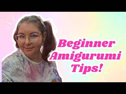 Beginner amigurumi crochet tips - beginner techniques with easy tutorials - YouTube