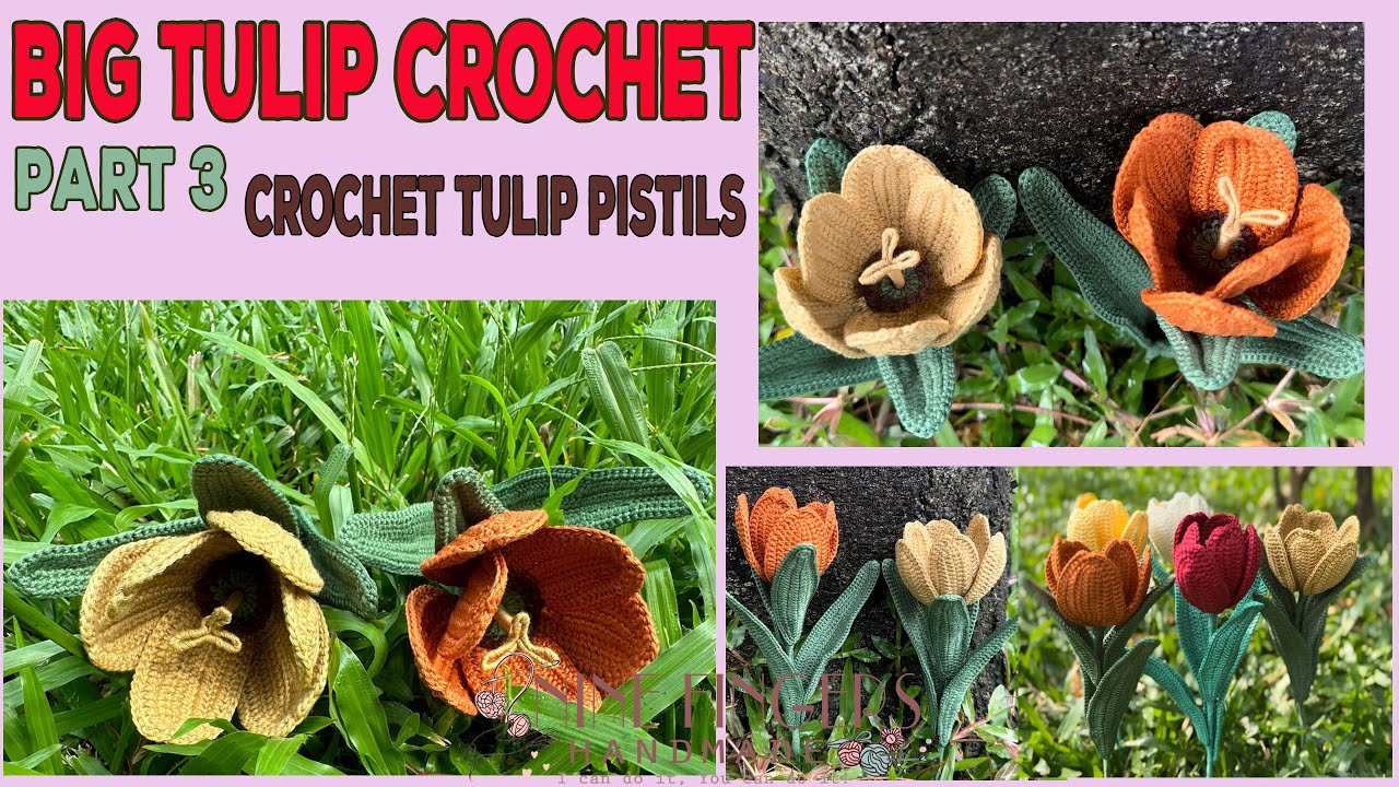 #11 Crochet Tulip Pistils| Tulip Crochet Tutorial Beginner (Part 3 ...