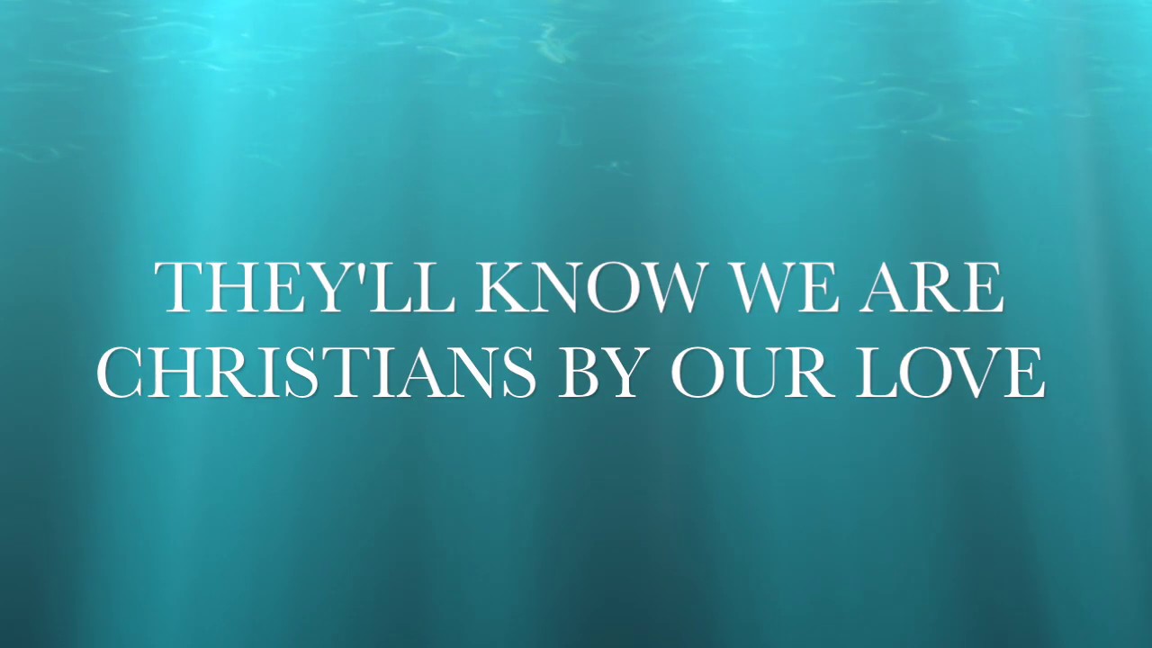 They'll Know We are Christians By Our Love M E Wilson - YouTube