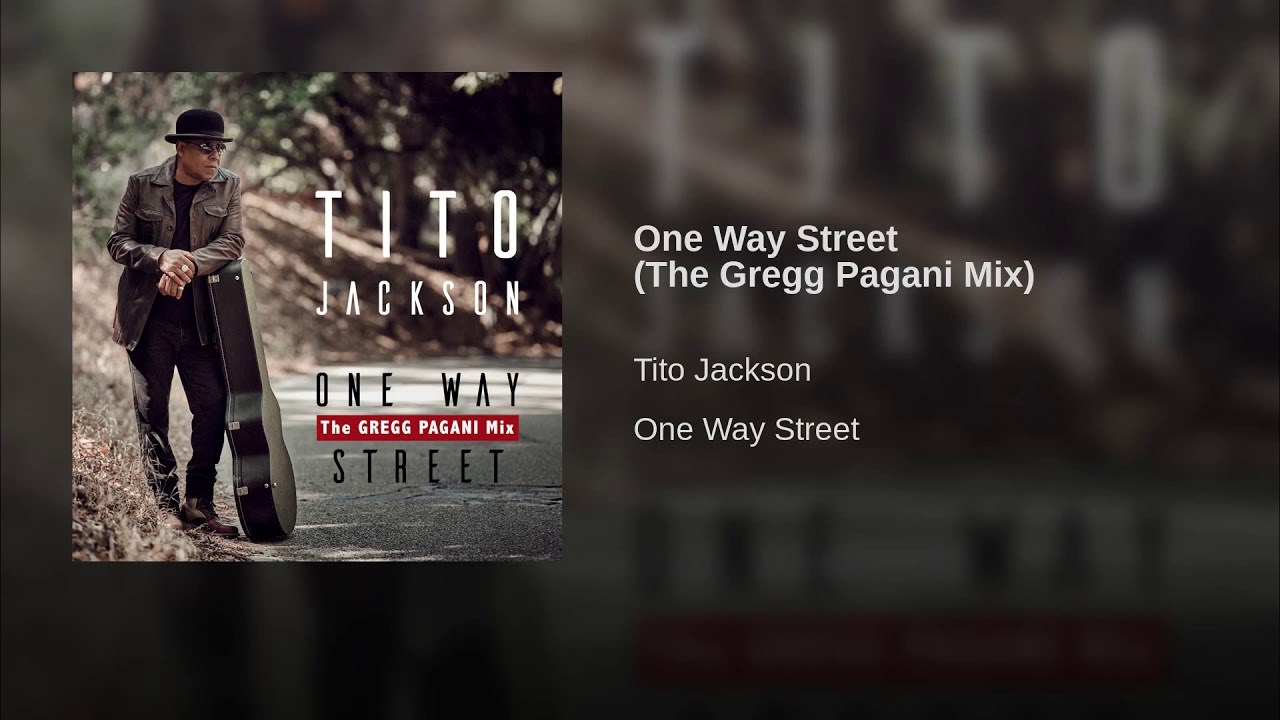 Tito Jackson - One Way Street (The Gregg Pagani Mix) - YouTube
